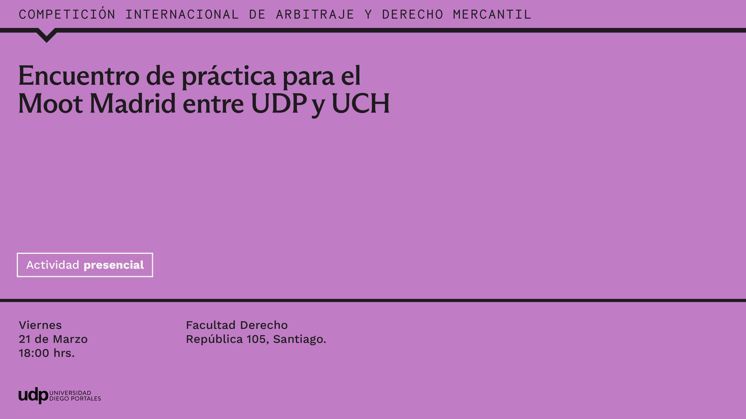 Encuentro de práctica para el Moot de Madrid entre UDP y UCH – Facultad ...